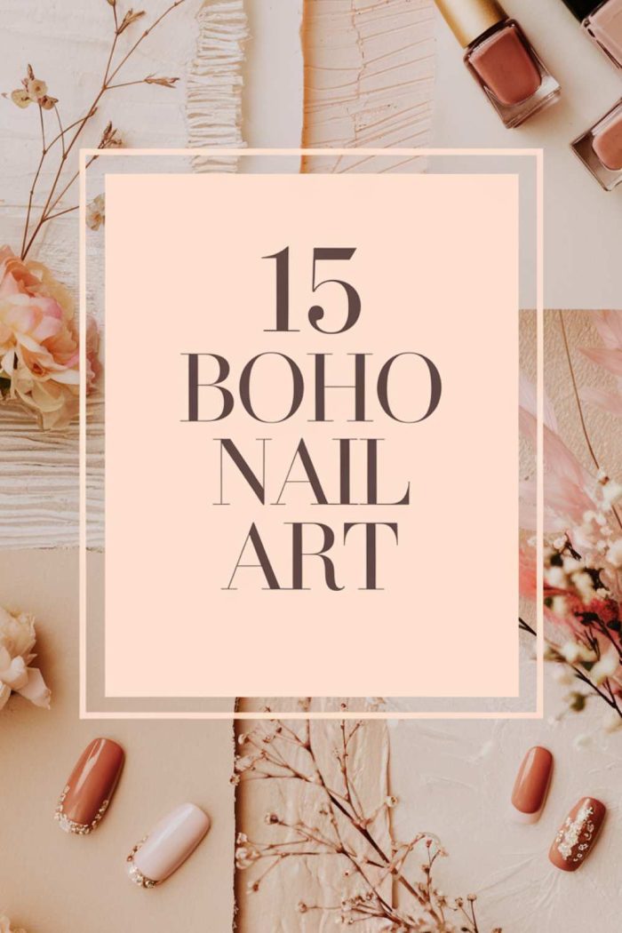 15 Chic Boho Nail Art Designs That Transform Your Look